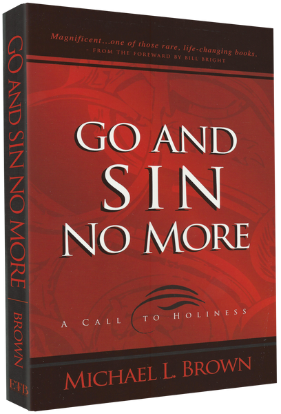 Go and Sin No More - A Call to Holiness – The Line of Fire